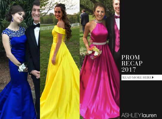 Prom Recap 2017 – ASHLEYlauren